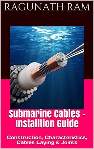 Submarine Cables – Installtion Guide: Construction, Cables Laying ...