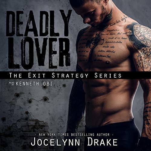 Deadly Lover (Exit Strategy #1) by Jocelynn Drake | Goodreads