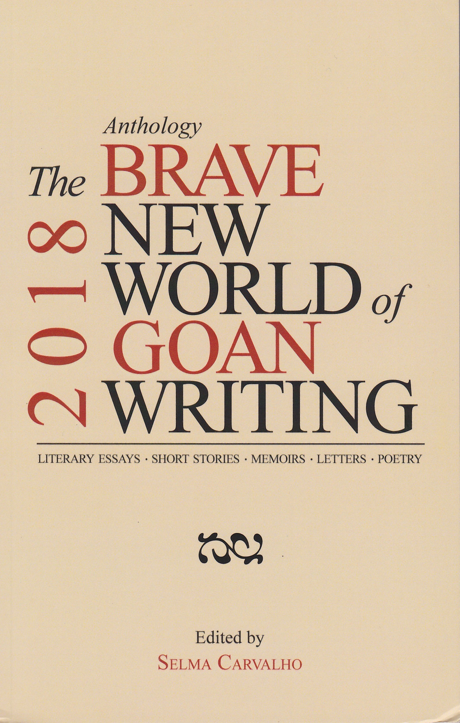 The Brave New World of Goan Writing 2018 by Selma Carvalho | Goodreads