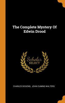 The Complete Mystery Of Edwin Drood by Charles Dickens | Goodreads