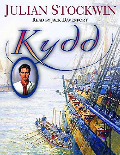 Kydd: Thomas Kydd 1 by Julian Stockwin read by Jack Davenport | Goodreads