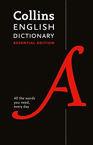 English Essential Dictionary: All the words you need, every day ...