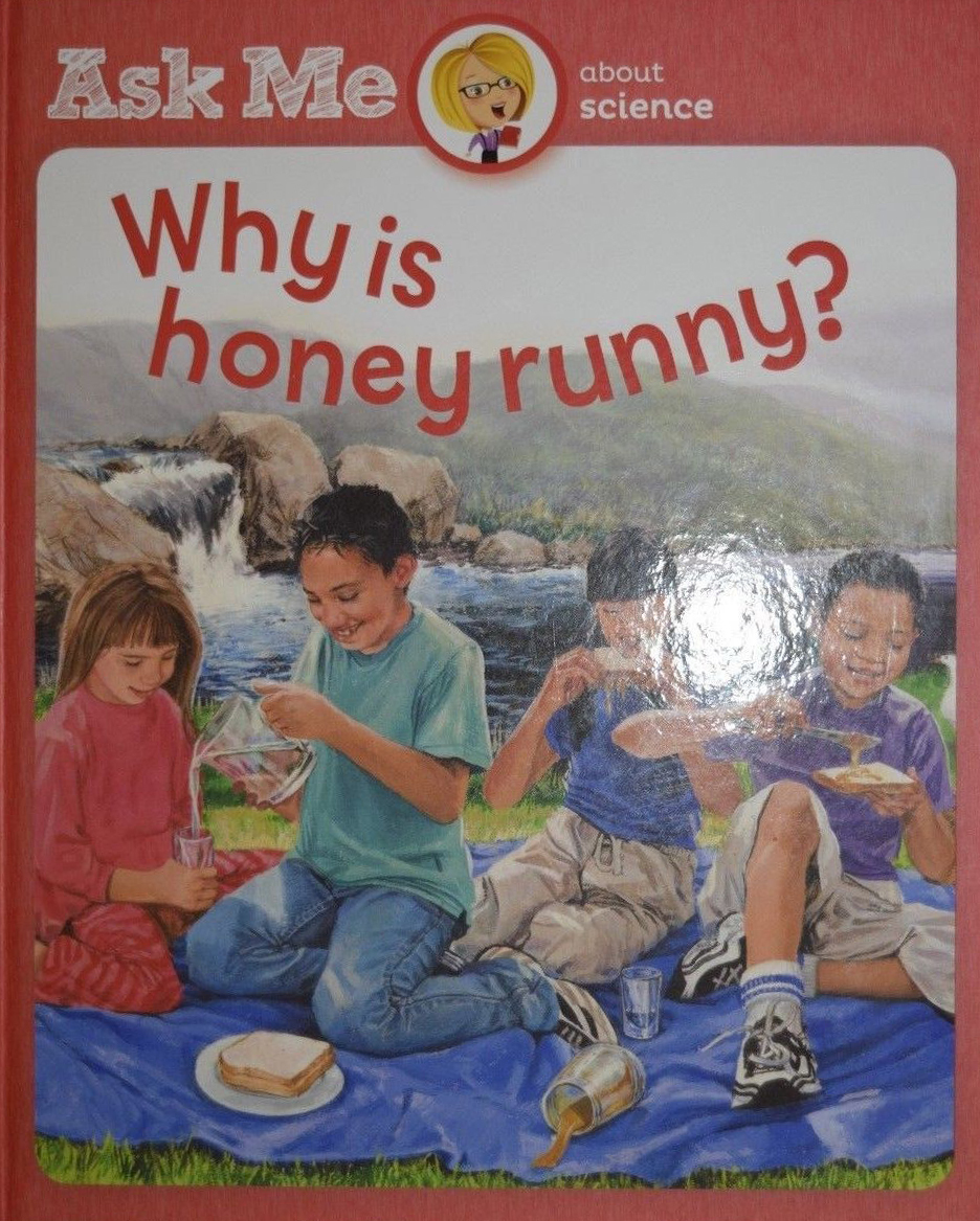 Ask Me About Science (Why is Honey Runny?) by Southwestern Advantage ...