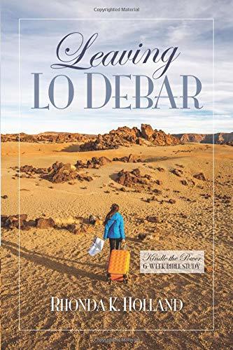 Leaving Lo Debar (Kindle the Power) by Rhonda K. Holland | Goodreads