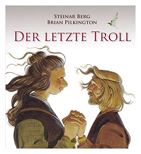 The Last Troll by Steinar Berg | Goodreads