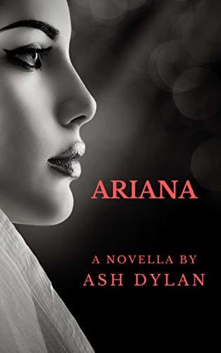 Ariana (Queens of Future Past, #1) by Ash Dylan | Goodreads
