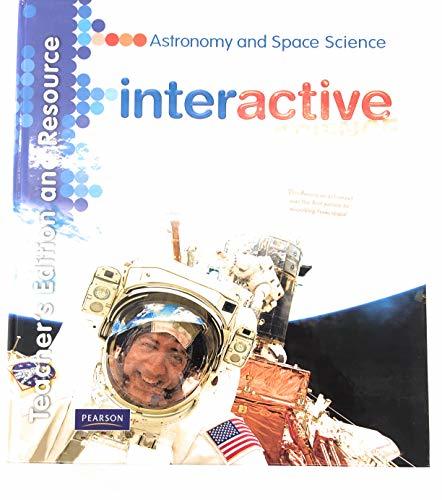 Interactive Science: Astronomy and Space Science - Teacher's Edition ...