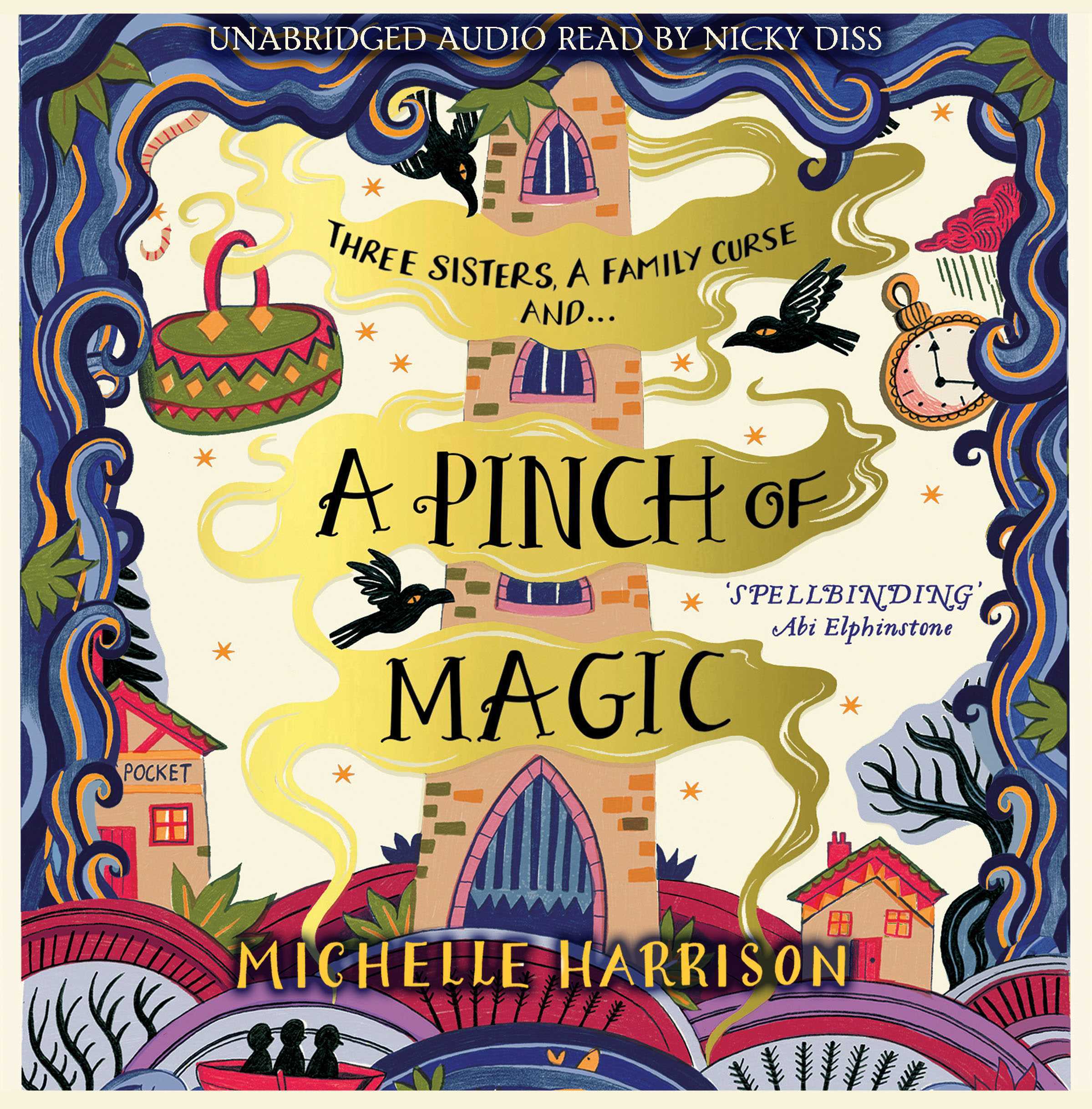 A Pinch of Magic by Michelle Harrison | Goodreads