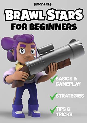 Brawl Stars for Beginners: Brawler strategies, gameplay, tips & tricks ...