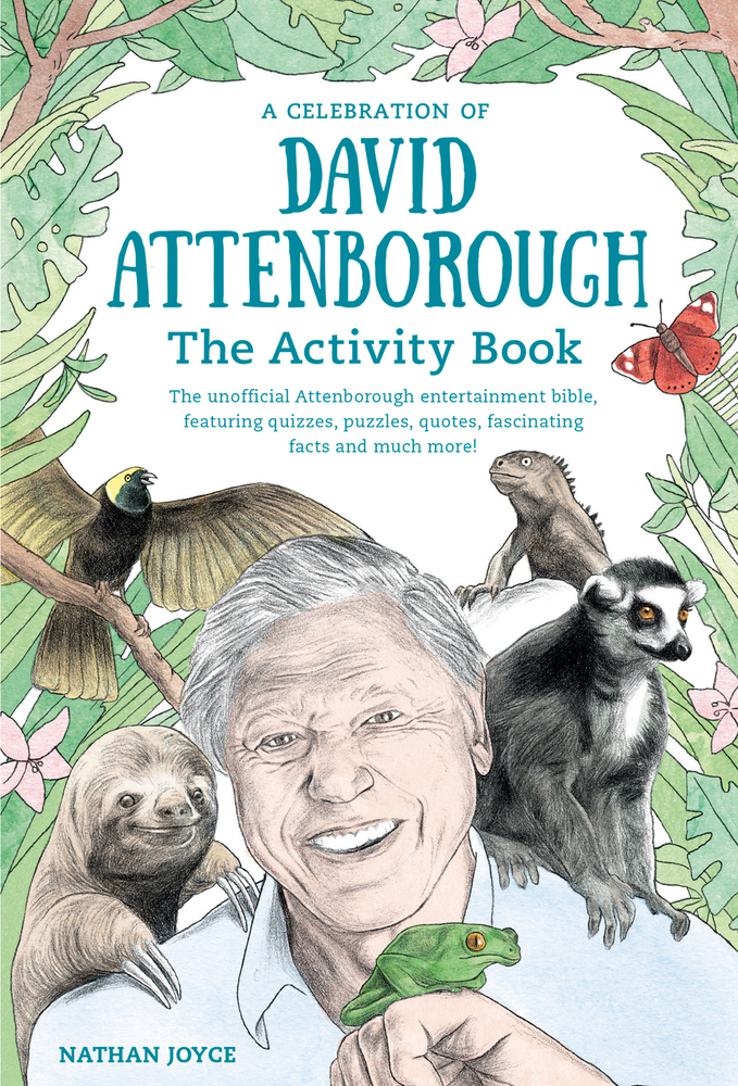 The David Attenborough Activity Book: Quizzes, puzzles and trivia ...