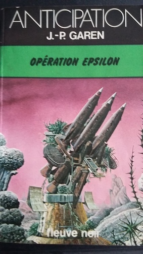 opération epsilon by Jean-Pierre Garen | Goodreads