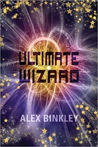 Ultimate Wizard by Alex Binkley | Goodreads