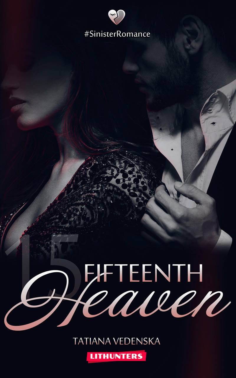 Fifteenth Heaven (Sinister Romance, #3) by Tatiana Vedenska | Goodreads