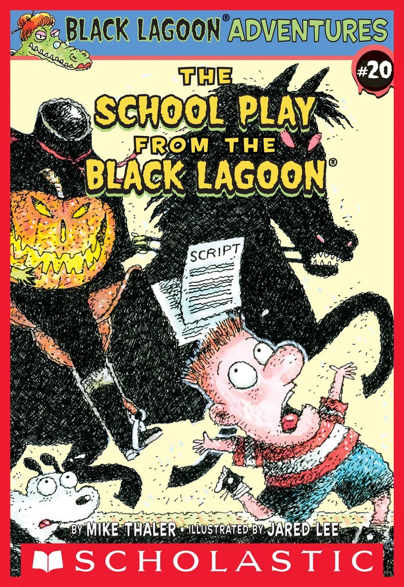 The School Play from the Black Lagoon by Mike Thaler | Goodreads