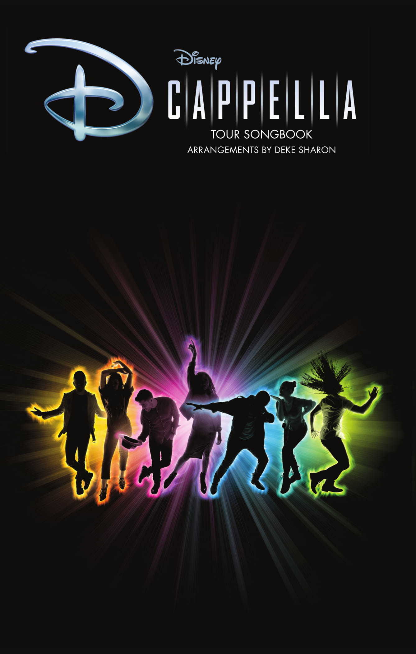Disney DCappella Tour Songbook by Deke Sharon | Goodreads