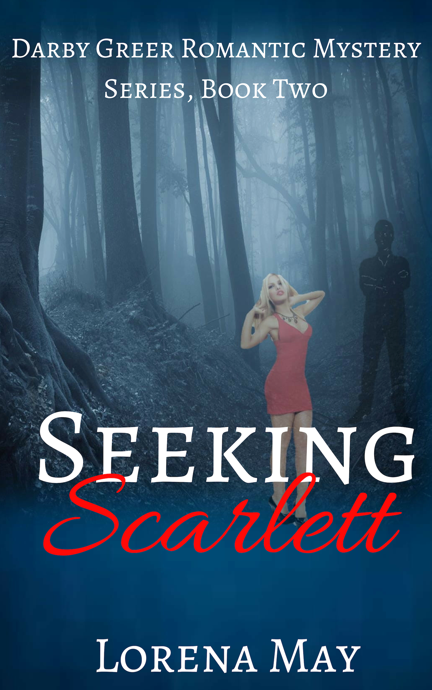 Seeking Scarlett by Lorena May | Goodreads