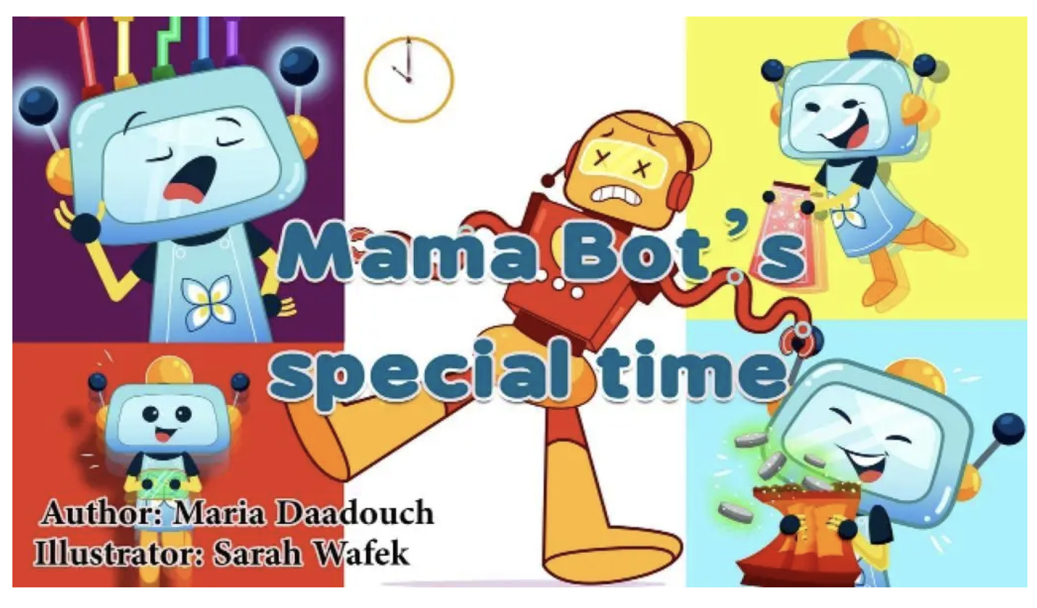 Mama Bot's Special Time by Maria Dadouch | Goodreads