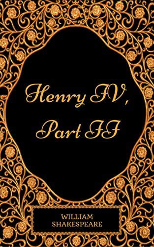 Henry IV, Part II : By William Shakespeare - Illustrated by William ...