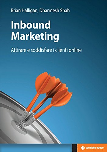 Inbound marketing (Italian Edition) by Brian Halligan | Goodreads
