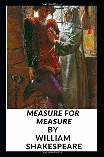 Measure for Measure by William Shakespeare by William Shakespeare ...