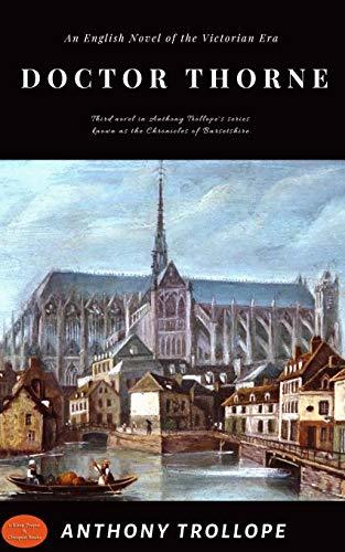 Doctor Thorne by Anthony Trollope | Goodreads