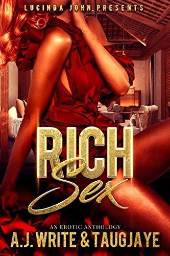 Rich Sex by A.J. Write | Goodreads