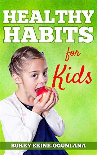 Healthy Habits for Kids: Positive Parenting Tips for Fun Kids Exercises ...