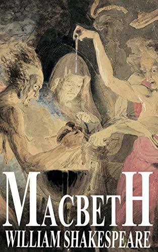 Macbeth (Illustrated) by William Shakespeare | Goodreads