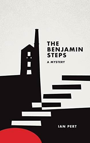 The Benjamin Steps by Ian Pert | Goodreads