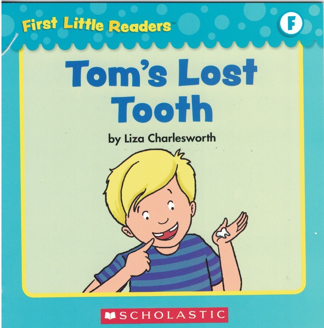 Tom's Lost Tooth by Liza Charlesworth | Goodreads