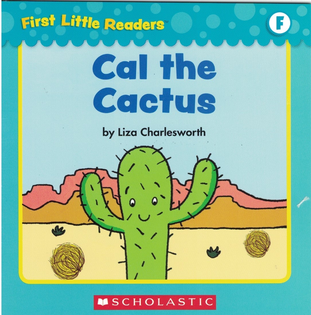 Cal the Cactus by Liza Charlesworth | Goodreads