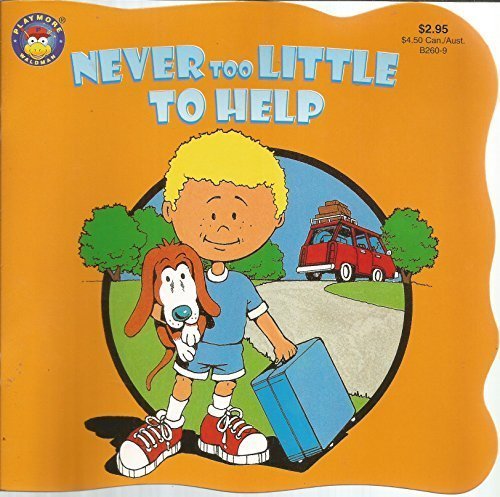 Never Too Little to Help (Playmore/Waldman Bug) by Unknown | Goodreads
