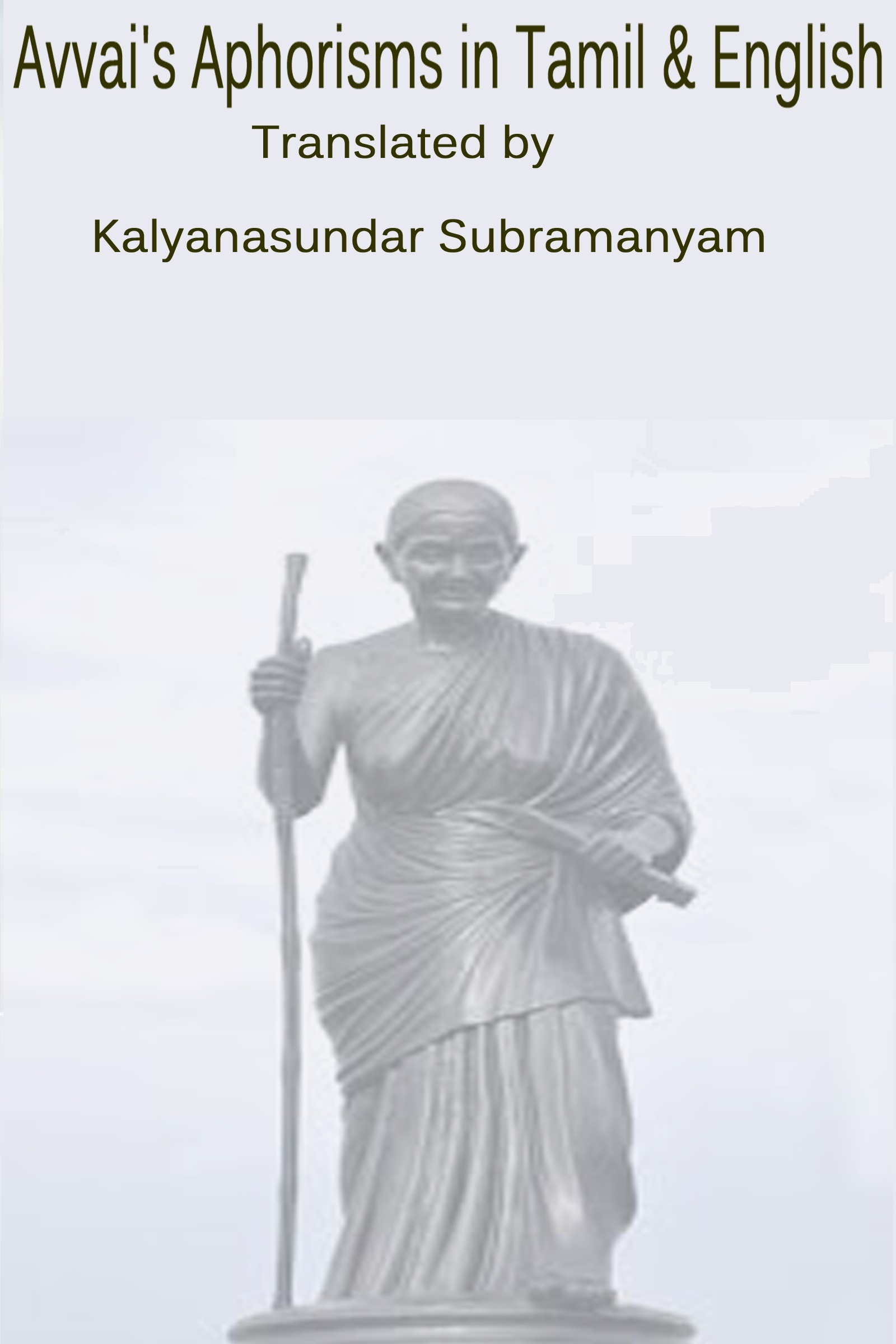 Avvai's Aphorisms in Tamil English by kalyanasundar subramaniam | Goodreads