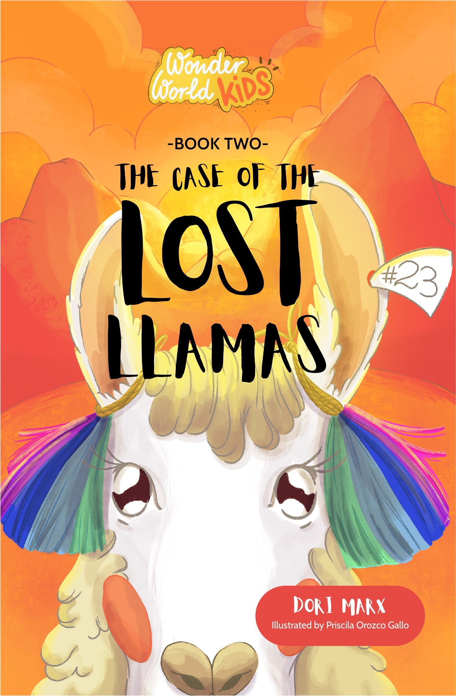 The Case of the Lost Llamas (Wonder World Kids, #2) by Dori Marx ...