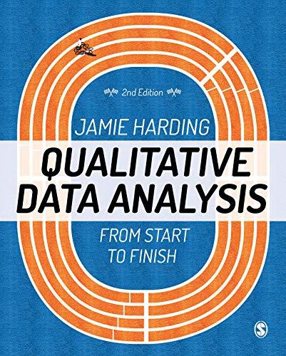 Qualitative Data Analysis: From Start to Finish by Jamie Harding ...