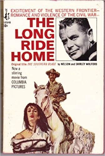 The Long Ride Home by Nelson Wolford | Goodreads