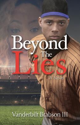 Beyond the Lies by Vanderbilt Brabson III | Goodreads
