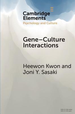 Gene-Culture Interactions: Toward an Explanatory Framework by Heewon ...