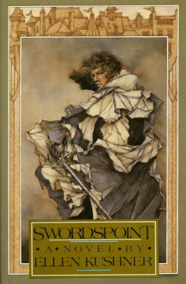 Swordspoint by Ellen Kushner | Goodreads
