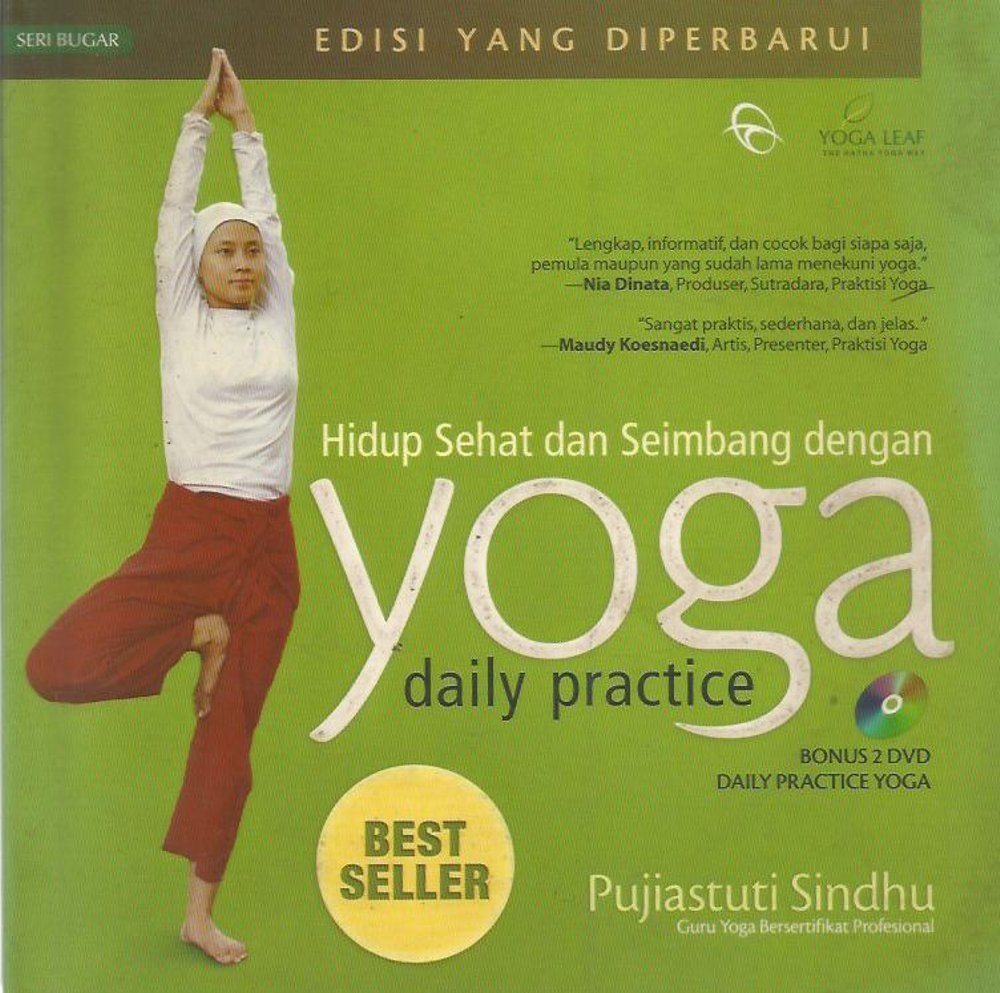 Hidup Sehat Dan Seimbang Dengan Yoga: Daily Practice by Pujiastuti Sindhu | Goodreads