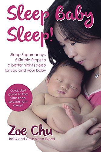 Sleep Baby Sleep: Sleep Supernanny's 5 Simple Steps to a better night's ...