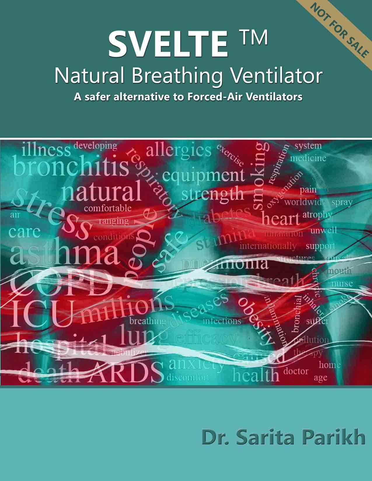 SVELTE Natural Breathing Ventilator: A safer alternative to Forced-Air ...