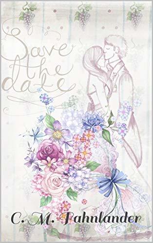 Save the Date by C.M. Fahnlander | Goodreads