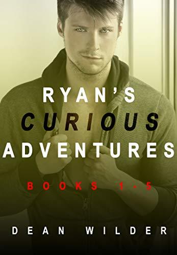 Ryan's Curious Adventures: Books 1 - 5 by Dean Wilder | Goodreads