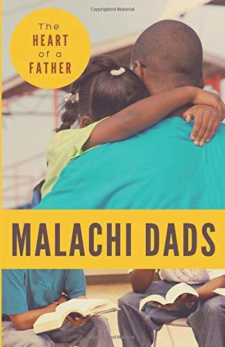 Malachi Dads The Heart of a Father by Lifeline Global Ministries ...