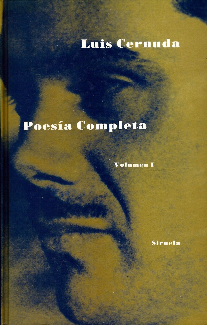 Obra completa I: Poesía completa by Luis Cernuda | Goodreads