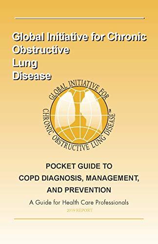 2019 Pocket Guide to Diagnosis, Management and Prevention of COPD: A ...