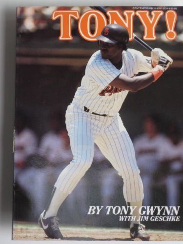Tony! by Tony Gwynn | Goodreads