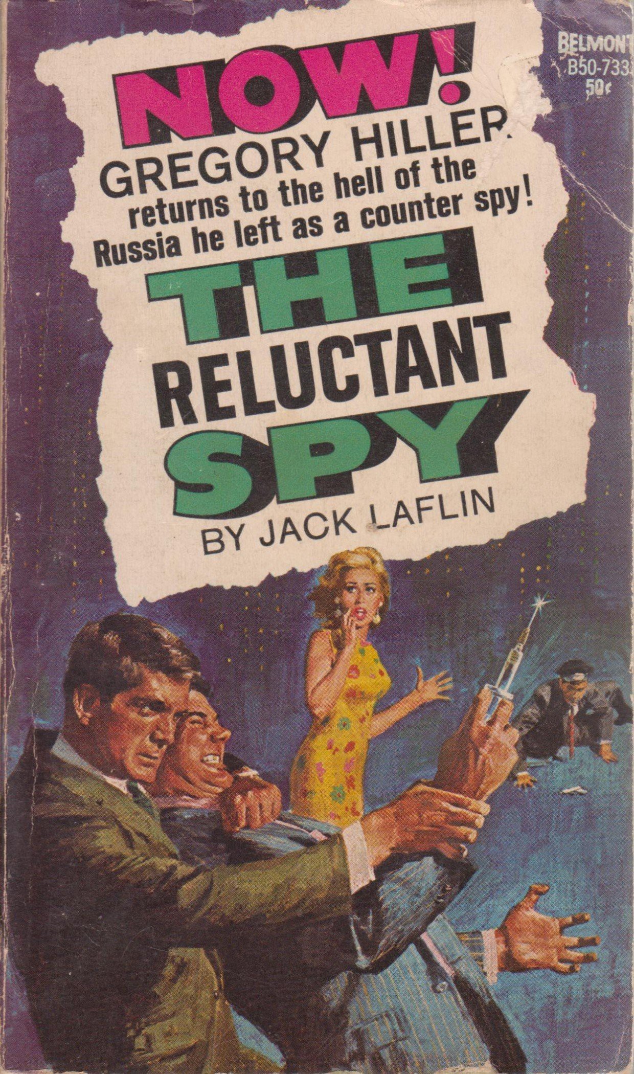 The Reluctant Spy (Gregory Hiller #5) by Jack Laflin | Goodreads