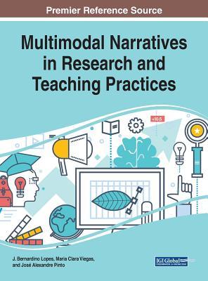 Multimodal Narratives in Research and Teaching Practices by J ...